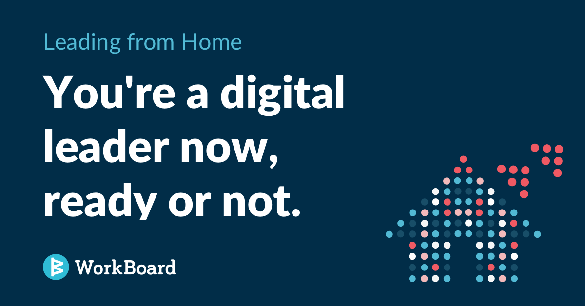 You'll Need More Transparency and Efficiency Now | WorkBoard